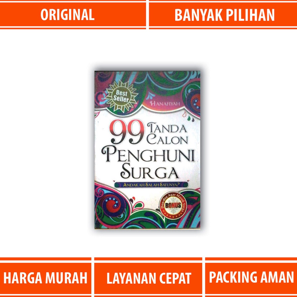 Jual BUKU MOTIVASI ISLAM : 99 TANDA CALON PENGHUNI SURGA | Shopee Indonesia