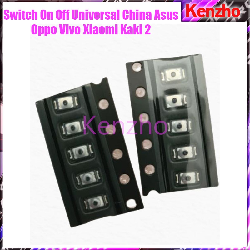 Jual Switch On Off Universal China Asus, Oppo , Vivo, Xiaomi kaki 2 ...