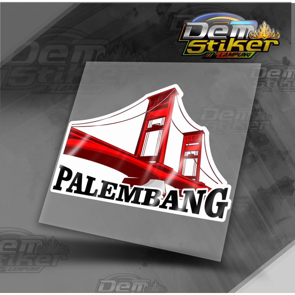 Jual Stiker jembatan ampera | stiker jembatan daerah palembang | stiker ...