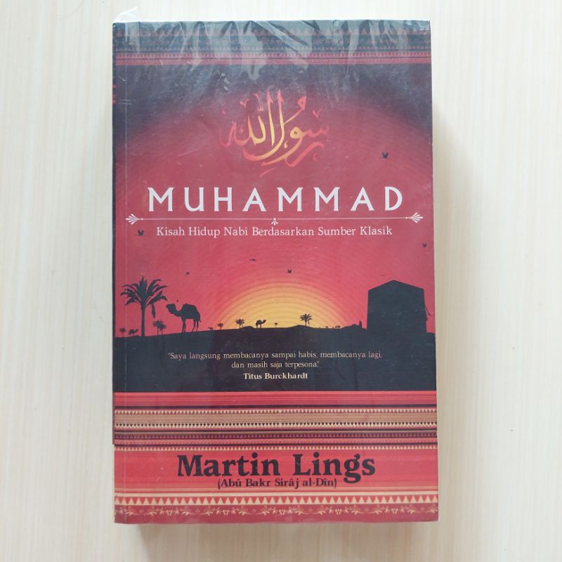 Jual Muhammad Kisah Hidup Nabi Berdasarkan Sumber Klasik - Martin Lings ...