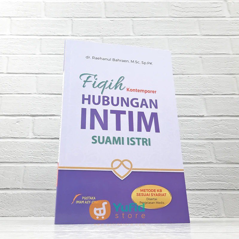 Jual BUKU FIQIH KONTEMPORER HUBUNGAN INTIM SUAMI ISTRI (PUSTAKA ASY SYAFII) | Shopee Indonesia