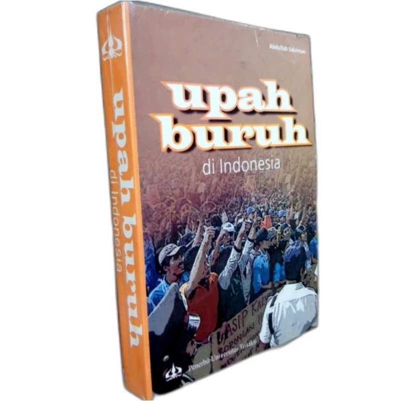 Jual buku ORIGINAL. UPAH BURUH DI INDONESIA kar Abdullah Sulaiman ...
