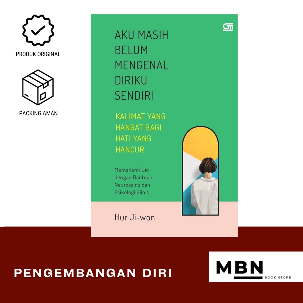 Jual Buku AKU MASIH BELUM MENGENAL DIRIKU SENDIRI : KALIMAT YANG HANGAT ...