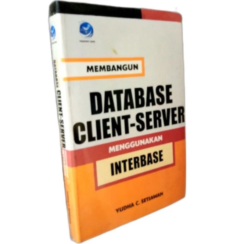 Jual Membangun Database Client - Server menggunakan Interbase | Shopee Indonesia