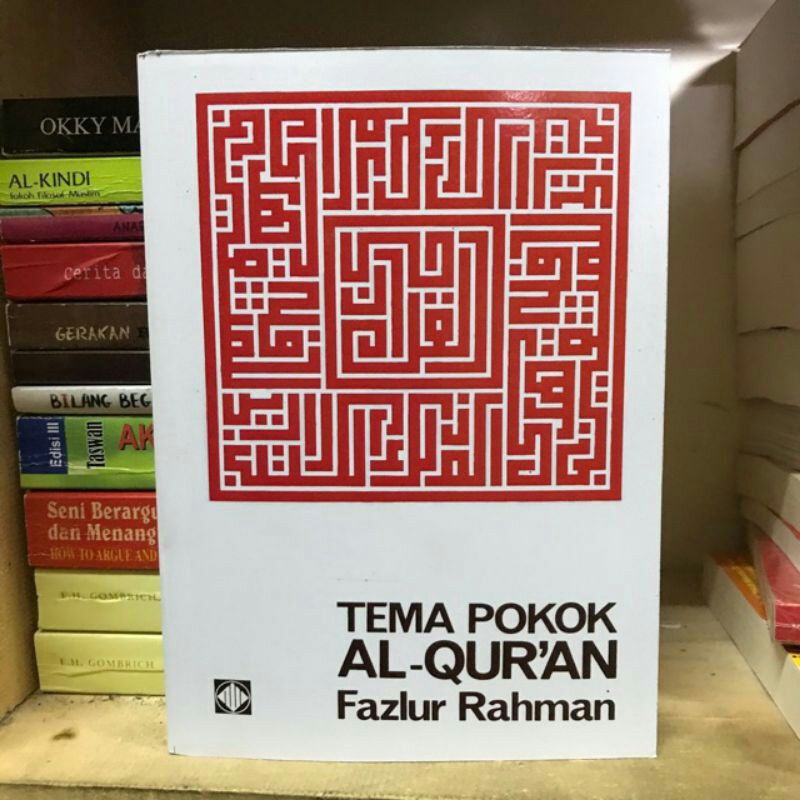 Jual Tema Pokok Al-Quran - Fazlur Rahman | Shopee Indonesia