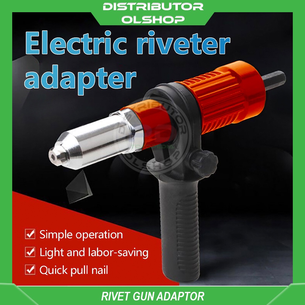 Jual Adaptor Tang Rivet Mesin Bor Elektrik Ripet Gun Adapter | Shopee ...