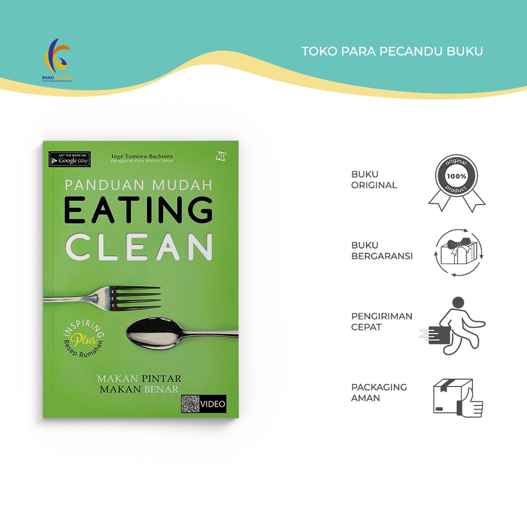 Jual Buku Referensi - Panduan Mudah Eating Clean - Inge Tumiwa - Kawan ...