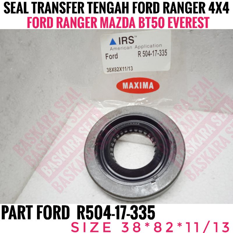 Jual OIL SEAL TRANSMISI TRANSFER CASE MIDDLE TENGAH FORD RANGER EVEREST BT50 R504-17-335 ...