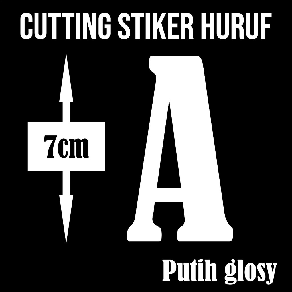Jual stiker cutting huruf - warna putih satu warna - tinggi 7cm - bahan ...