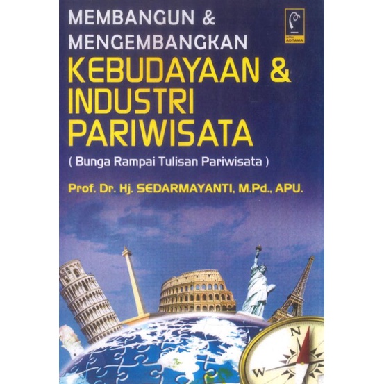 Jual membangun dan mengembangkan kebudayaan dan industri pariwisata ... Jual membangun dan mengembangkan kebudayaan dan industri pariwisata ...