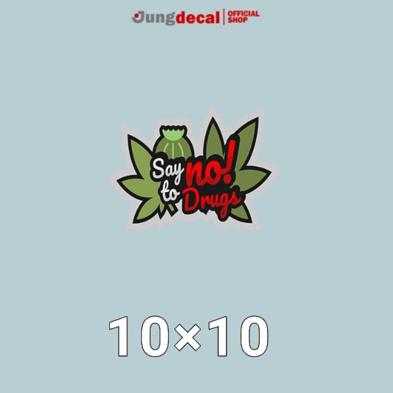 Jual STIKER SAY NO! TO DRUGS | Shopee Indonesia
