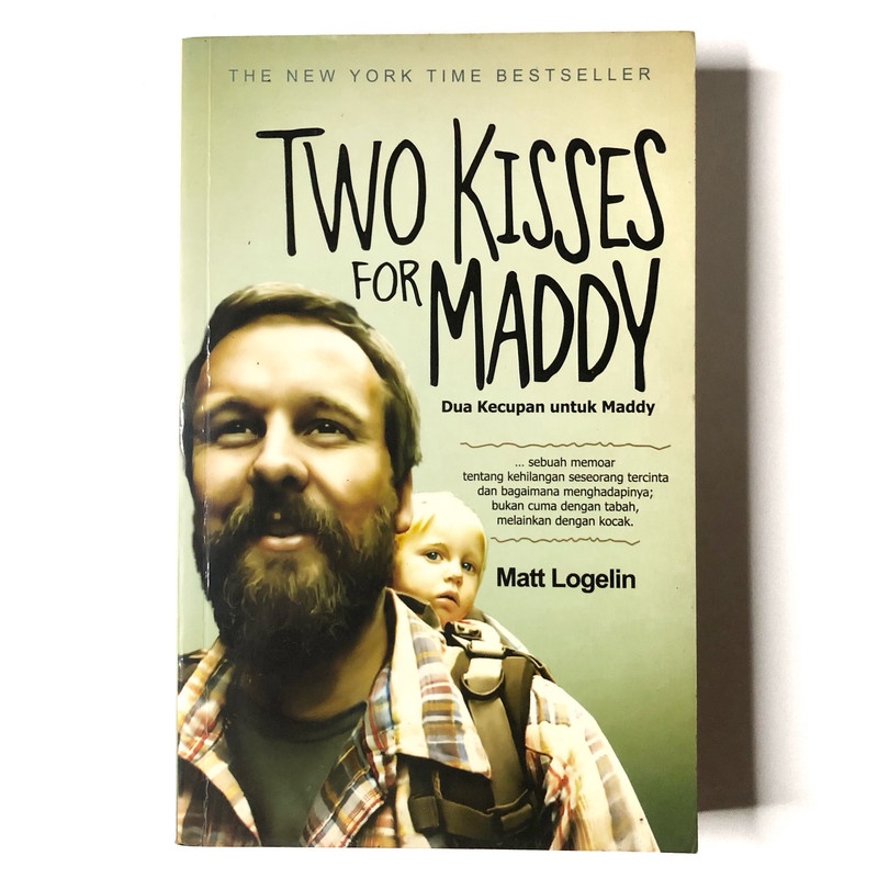 Jual [Buku Preloved Indonesia] Two Kisses for Maddy - Matt Logelin ...