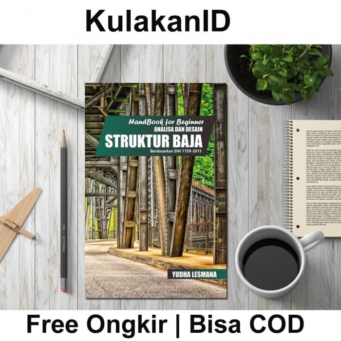 Jual Buku Handbook For Beginner Analisa Dan Desain Struktur Baja Buku ... Jual Buku Handbook For Beginner Analisa Dan Desain Struktur Baja Buku ...