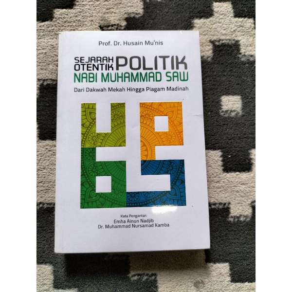 Jual sejarah otentik politik nabi Muhammad saw- dari dakwah Mekah ...