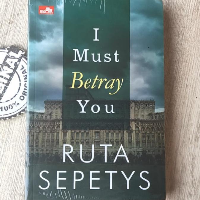Jual Buku I Must Betray You by Ruta Sepetys | Shopee Indonesia