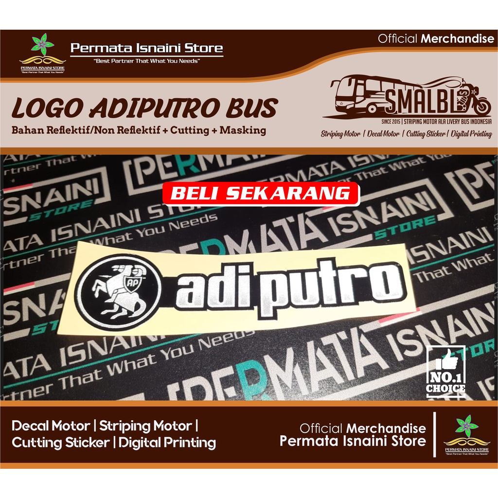 Jual Sticker Reflektif Logo Adi Putro [NYALA] REFLECTIVE ala busmania ...