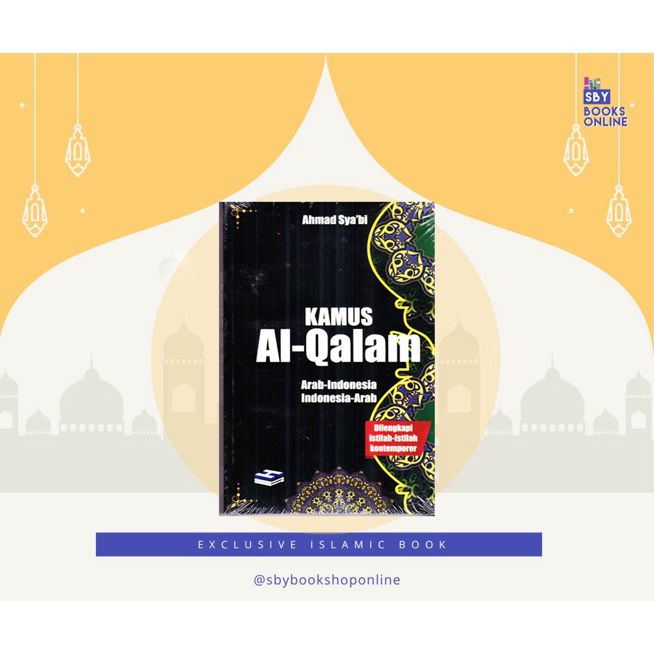 Jual KAMUS AL QALAM ARAB-INDONESIA DILENGKAPI ISTILAH ISTILAH ...