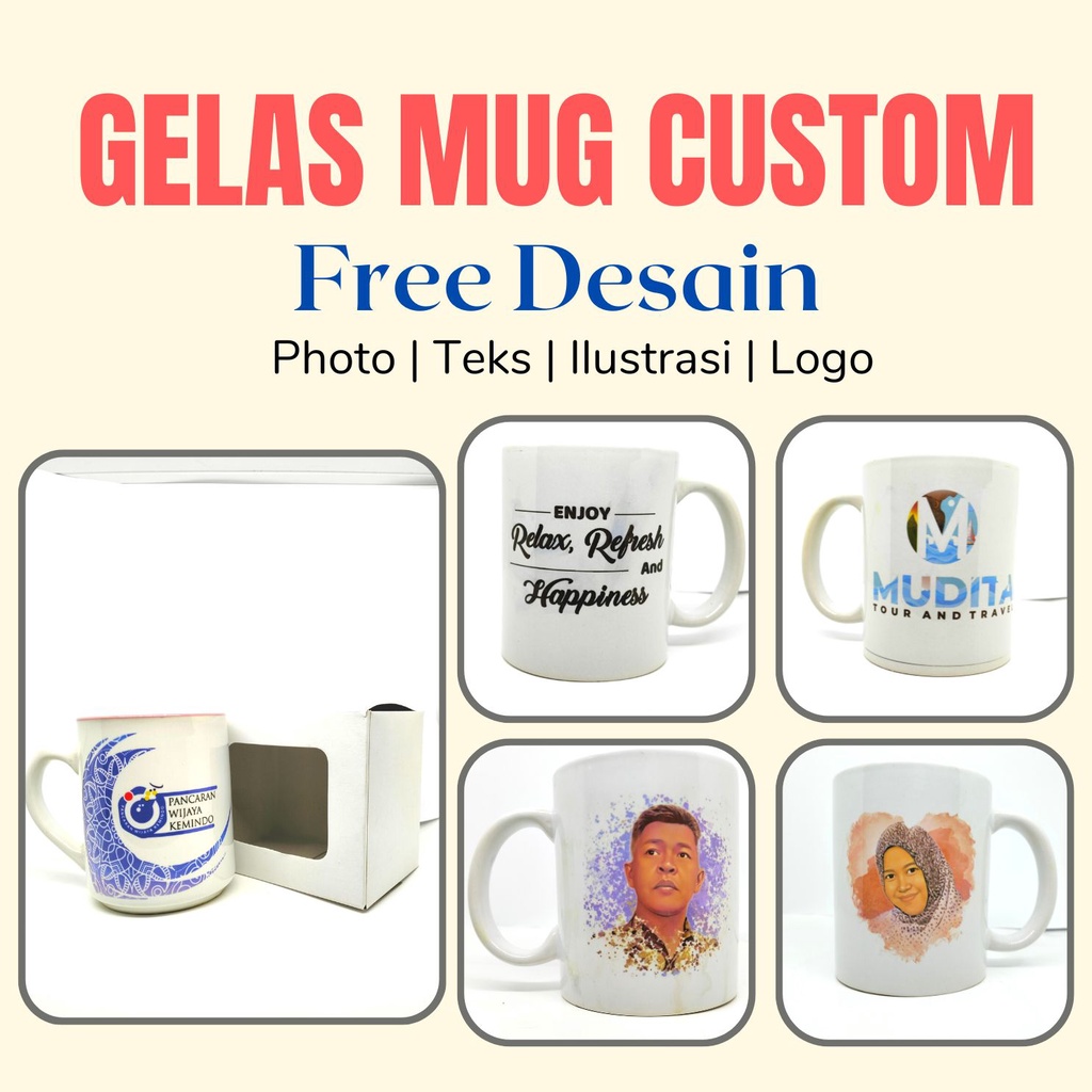 Jual Gelas MUG bisa DESAIN dan FOTO SENDIRI - FREE DESAIN | Shopee ...