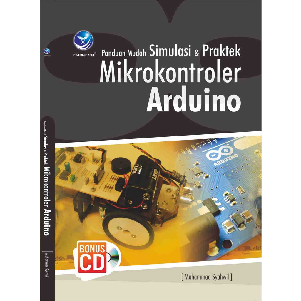 Jual Panduan Mudah Simulasi Dan Praktek Mikrokontroler Arduino+Cd ...