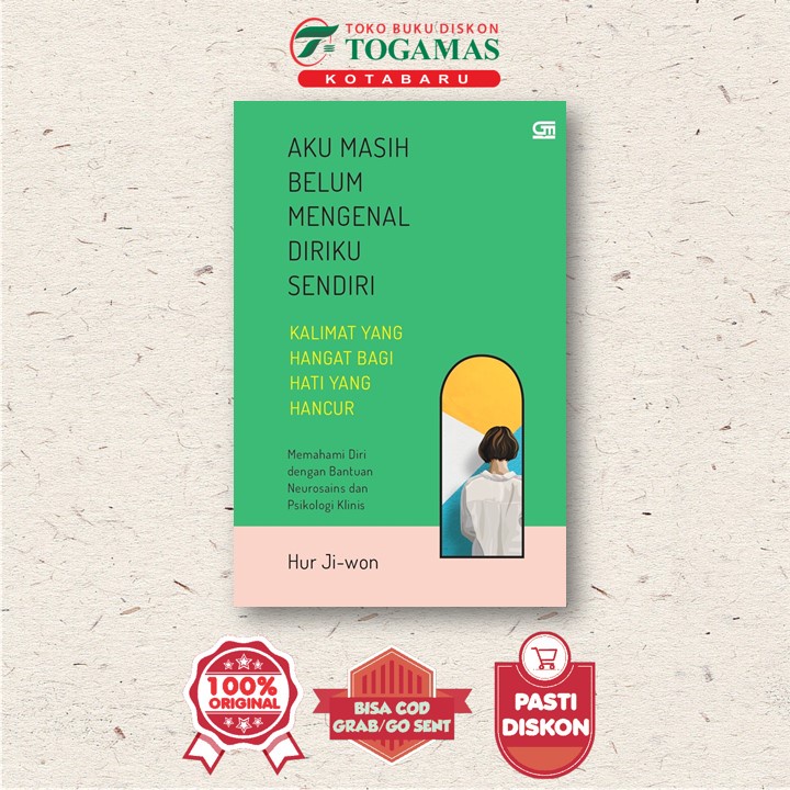 Jual AKU MASIH BELUM MENGENAL DIRIKU SENDIRI (KALIMAT YANG HANGAT BAGI ...