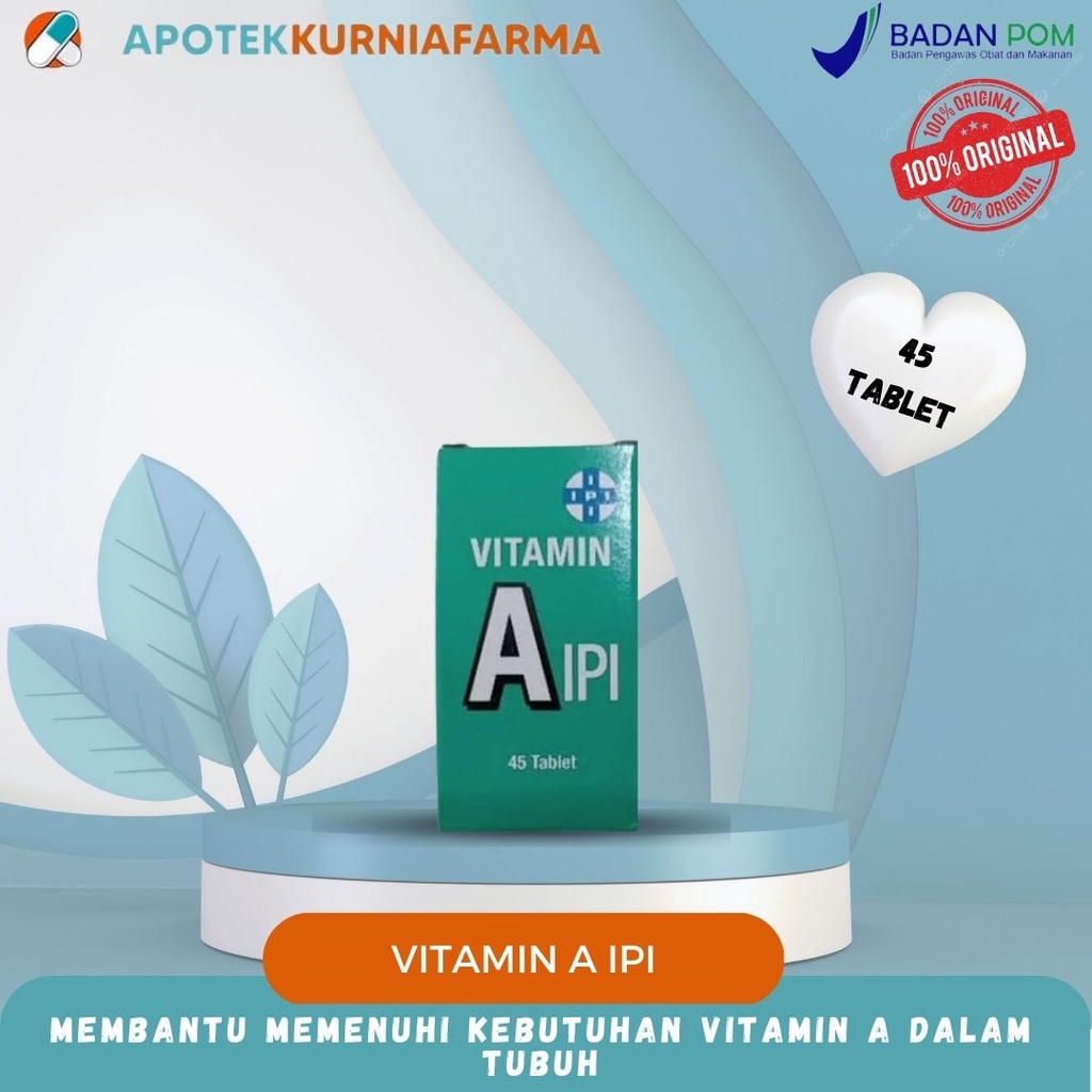 Jual Vitamin A IPI ( isi 45 tablet) | Shopee Indonesia