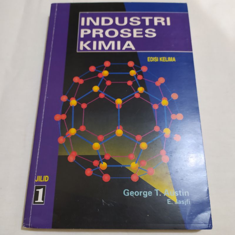 Jual Buku Industri Proses Kimia George T Austin Edisi 5 Jilid 1 | Buku Teknik Kimia | Shopee ...