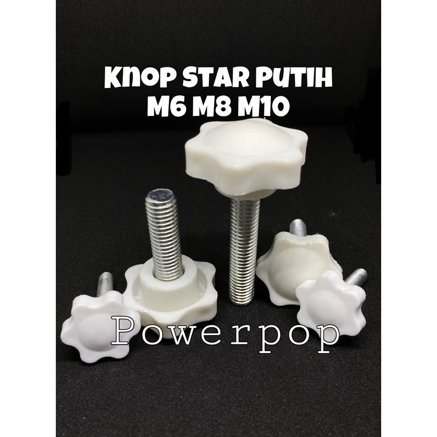 Jual Baut knop star m6 m8 m10 baut kuping pegangan / Baut Knop Kepala Putih / Knob m8 m10 m6 ...