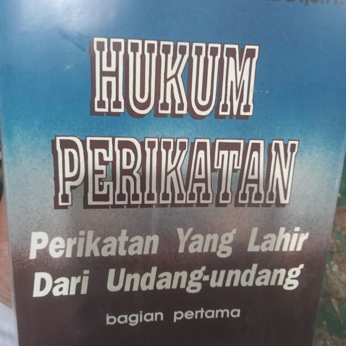 Jual Buku Hukum Perikatan Perikatan Yang Lahir Dari Undang Undang ...