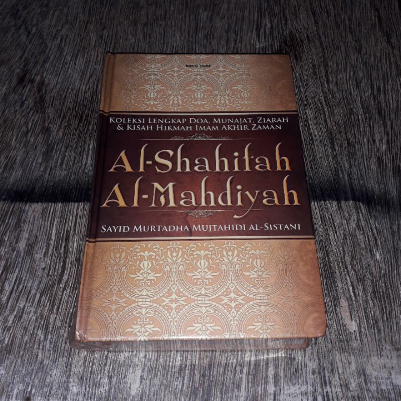 Jual AL SHAHIFAH AL MAHDIYAH KOLEKSI LENGKAP DOA MUNAJAT ZIARAH & KISAH ...
