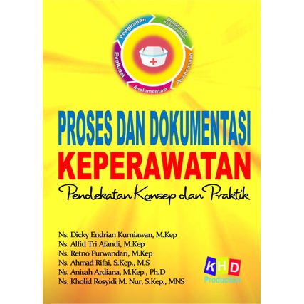 Jual Proses dan Dokumentasi Keperawatan: Pendekatan Konsep dan Praktik | Shopee Indonesia