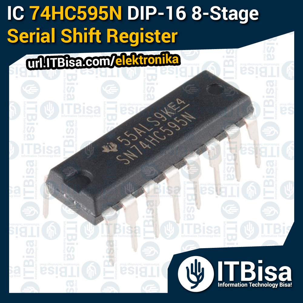 Jual ITBisa - IC 74HC595N SN74HC595N DIP-16 8 Stage Serial Shift Register SN 74HC595N 74HC595 ...