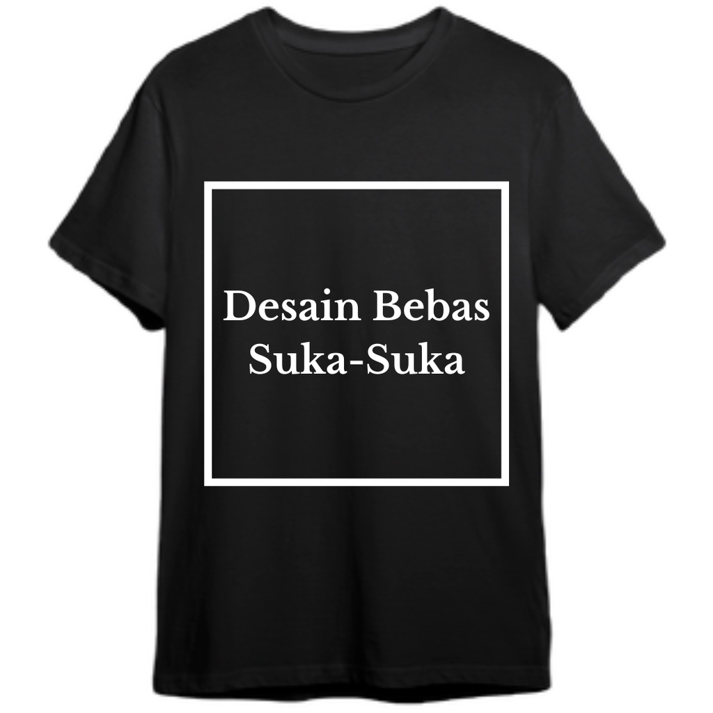 Jual Baju Kaos Custom Sablon Satuan Desain Siap Cetak Atau Suka-Suka Foto Gambar Nama Tulisan ...