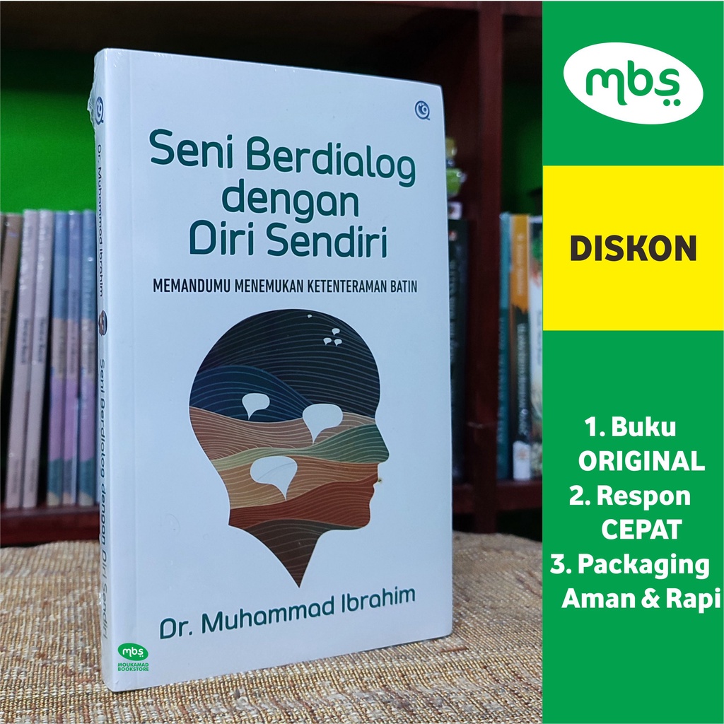Jual BUKU SENI BERDIALOG DENGAN DIRI SENDIRI - Memandumu Menemukan Ketenteraman Batin - Dr ...