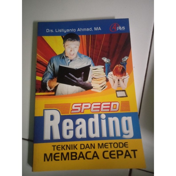 Jual speed Reading teknik dan metode membaca cepat,Drs.Listiyanto Ahmad ...