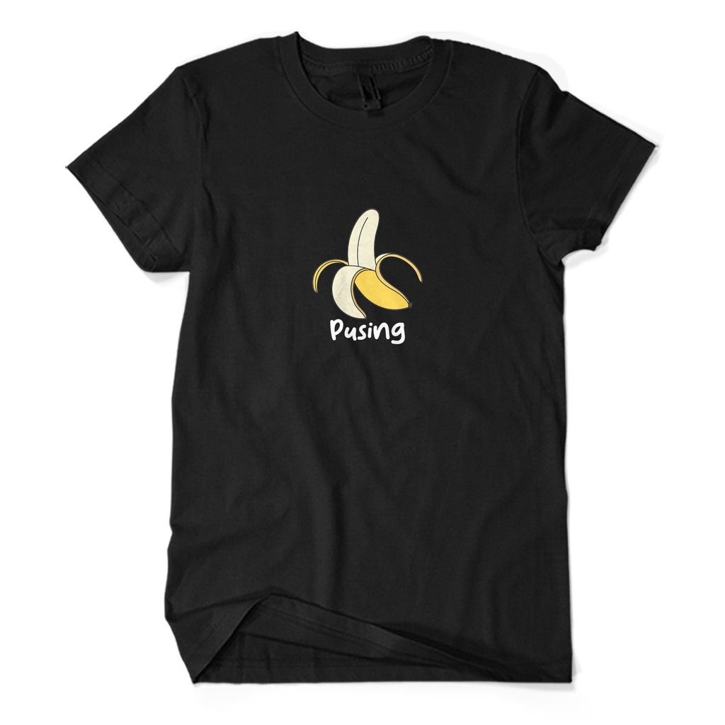 Jual Baju Kaos Pria PUSING Pisang Parodi Plesetan KAOS KAGE | Shopee ... Jual Baju Kaos Pria PUSING Pisang Parodi Plesetan KAOS KAGE | Shopee ...