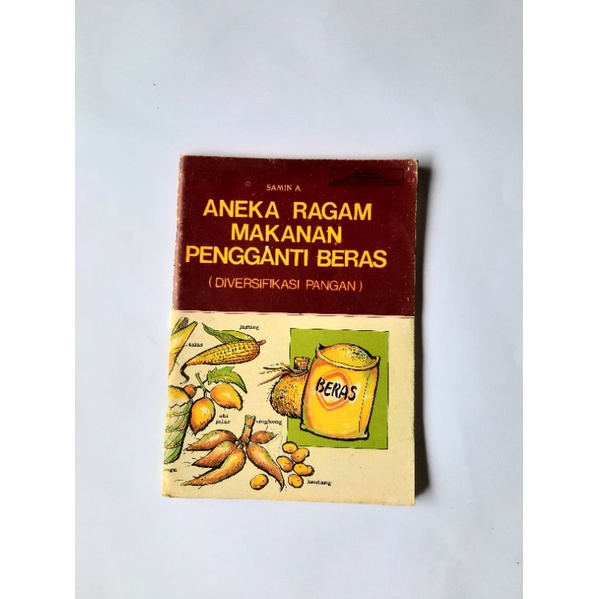 Jual buku bacaan anak aneka ragam makanan pengganti beras oleh samin a ...