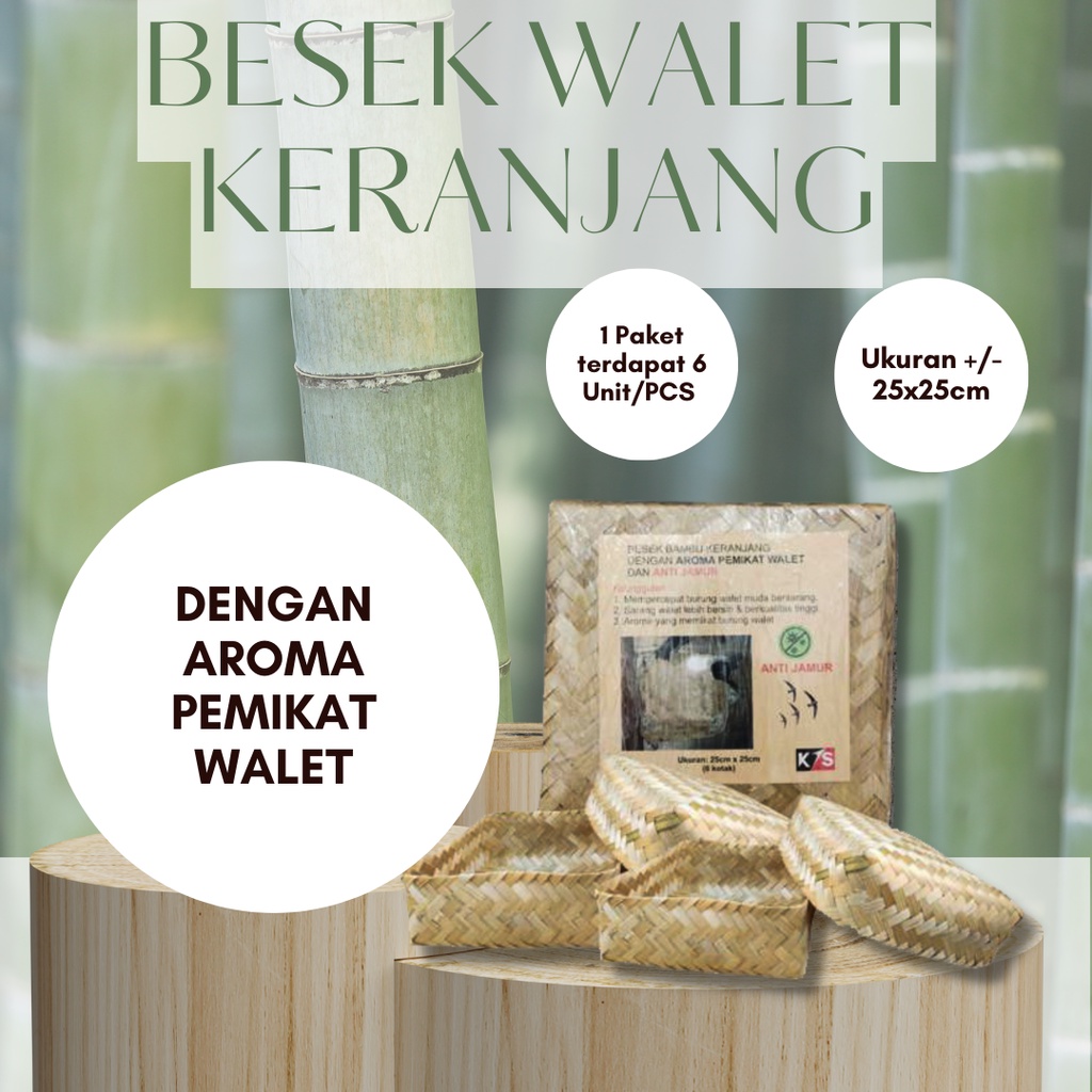 Jual Besek keranjang bambu 25x25cm Anti Jamur dan Aroma Pemikat Walet ...