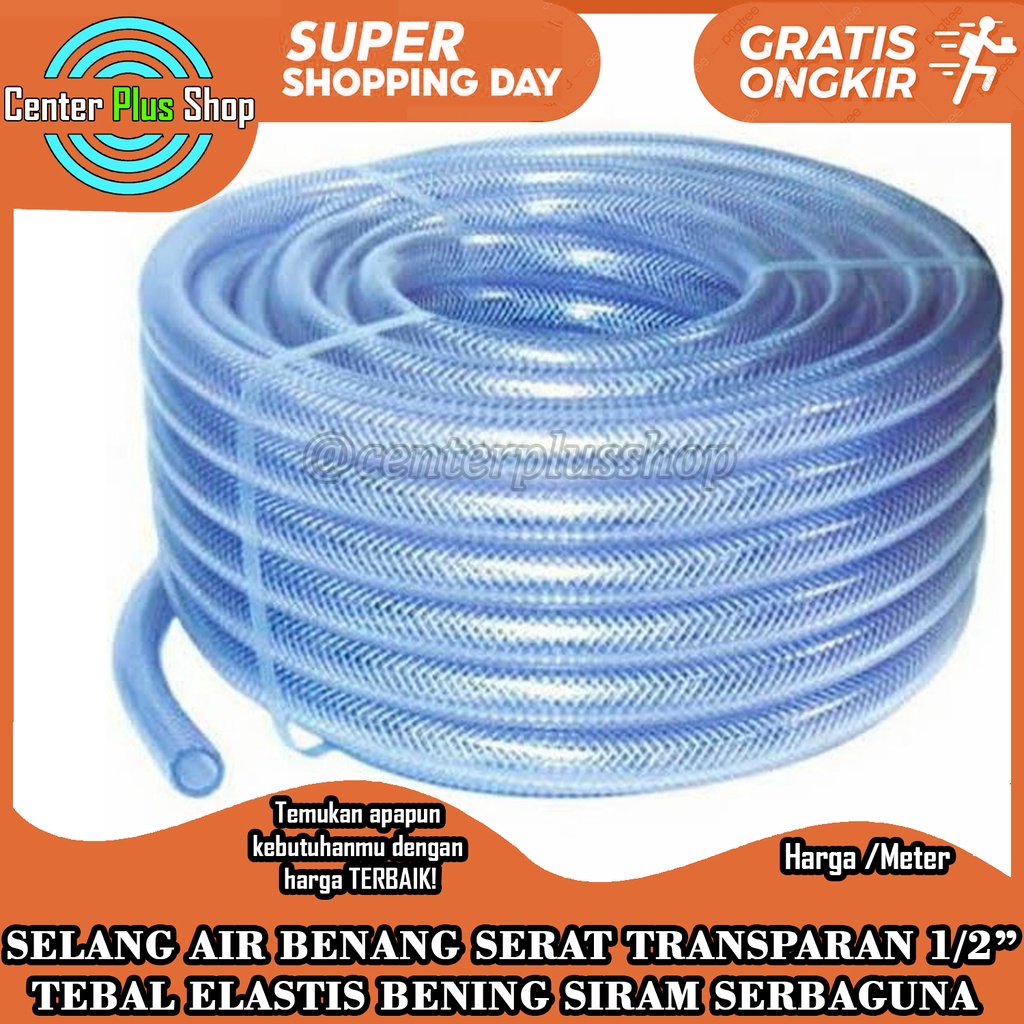 Jual SELANG AIR BENANG TRANSPARAN 1/2 INCH PER METER SLANG TAMAN SIRAM ...