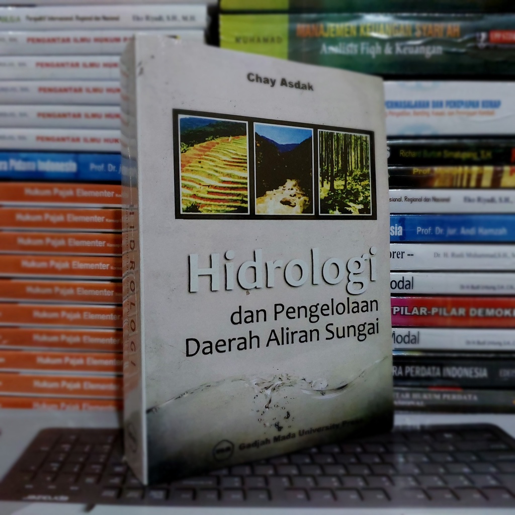 Jual Hidrologi dan Pengelolaan Daerah Aliran Sungai oleh Chay Asdak ...
