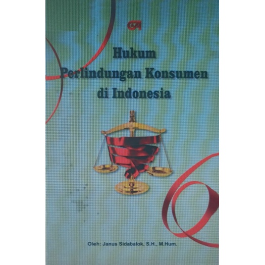 Jual Hukum Perlindungan Konsumen Di Indonesia By Janus Sidabalok Shopee Indonesia 