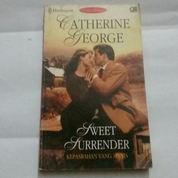 Jual Sweet Surrender - Kepasrahan yang Manis by Catherine George | Shopee Indonesia