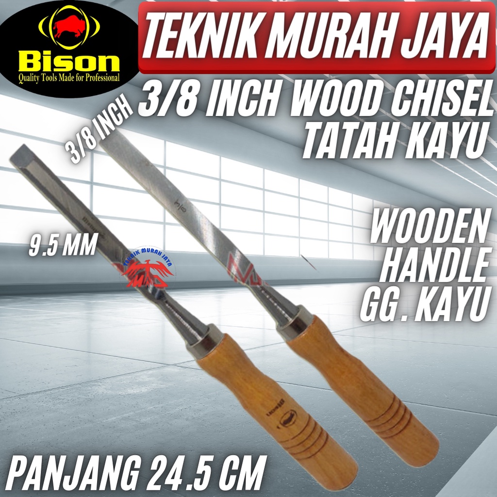 Jual BISON Tatah Kayu 3/8" Pahat Kayu Gagang Kayu 3/8Inch Wood Chisel 9 ...