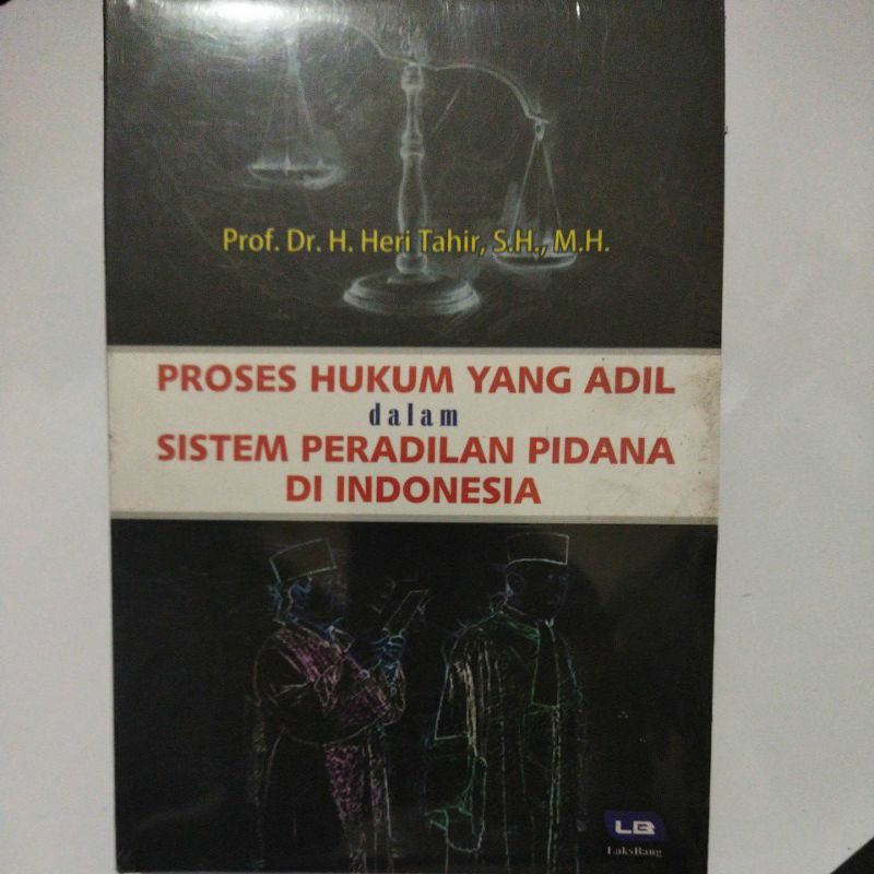 Jual Proses Hukum yang Adil dalam Sistem Peradilan Pidana Di Indonesia | Shopee Indonesia