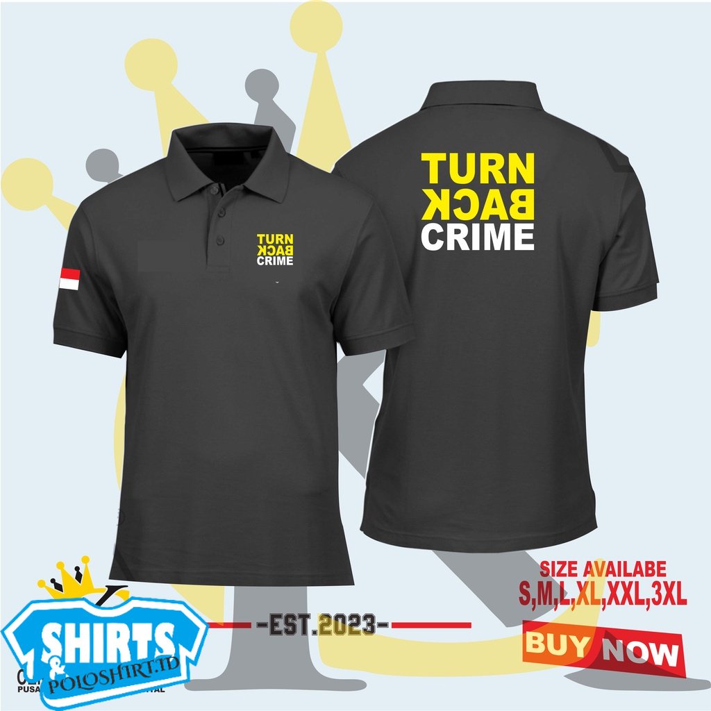 Jual KAOS KERAH TURN BACK CRIME / POLOSHIRT TURN BACK CRIME KEREN ...