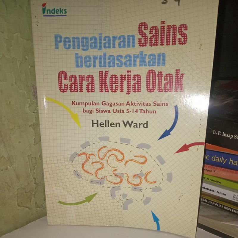 Jual buku Pengajaran Sains berdasarkan Cara Kerja Otak. karangan Hellen ...