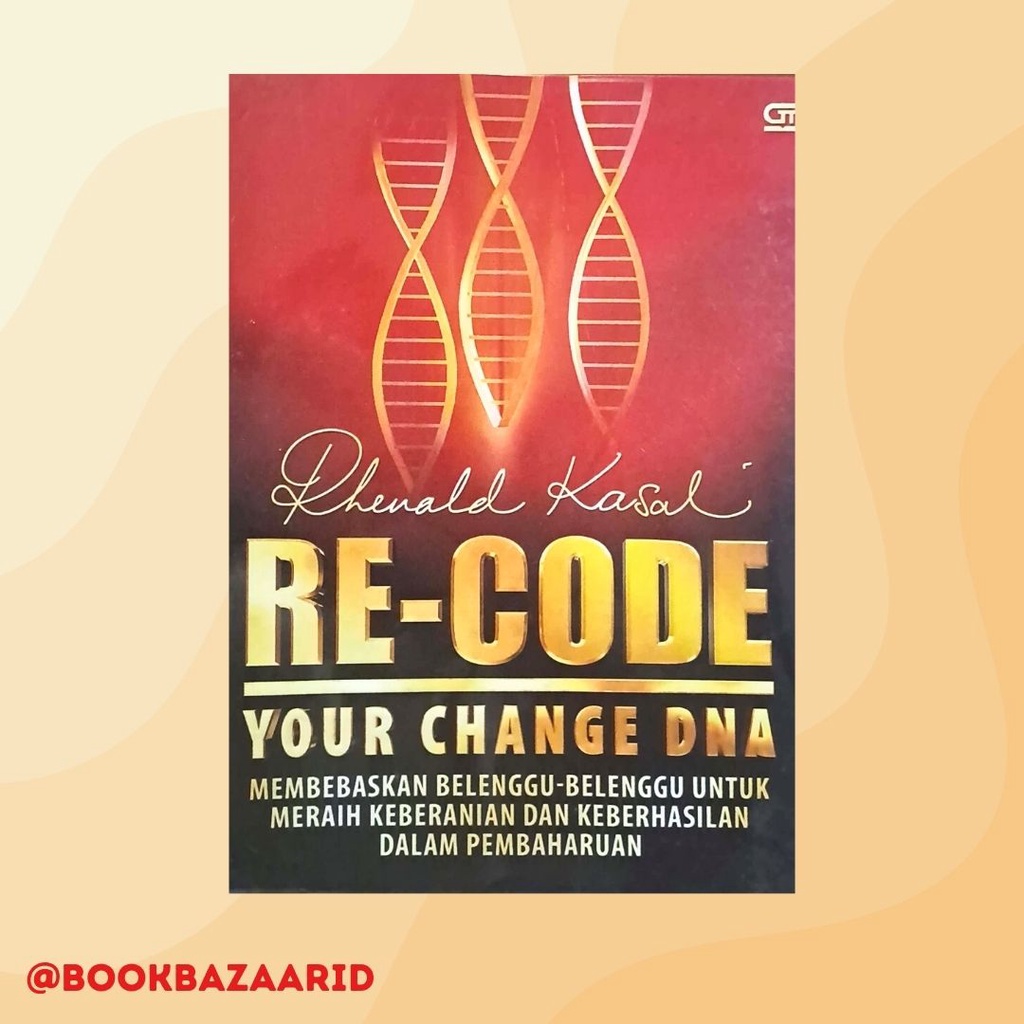 Jual Preloved Buku Bisnis Ori Re-code Your Change DNA Rhenald Kasali ...