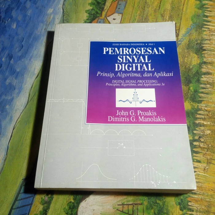 Jual ORI - Pemrosesan sinyal digital prinsip algoritma dan aplikasi ...