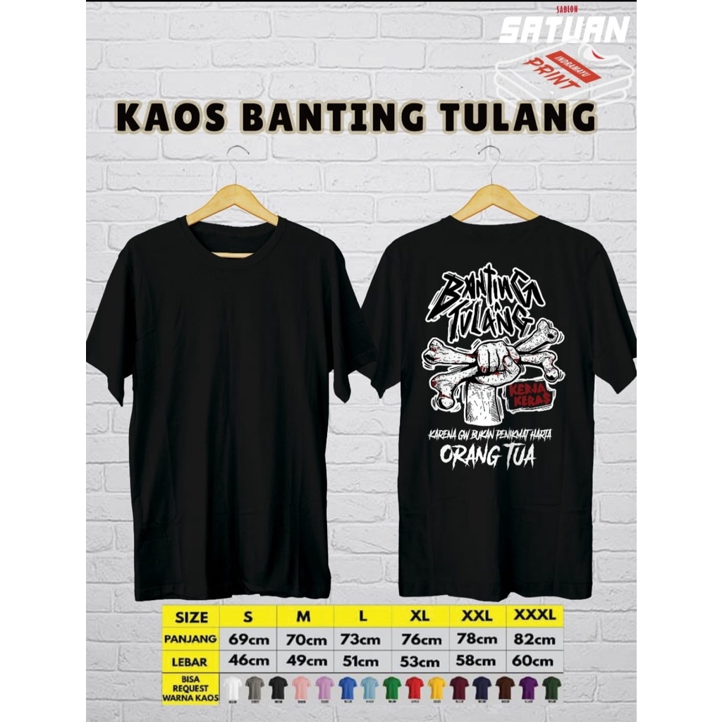 Jual kaos kerja keras banting tulang / kaos polos / kaos sablon dtf ... Jual kaos kerja keras banting tulang / kaos polos / kaos sablon dtf ...