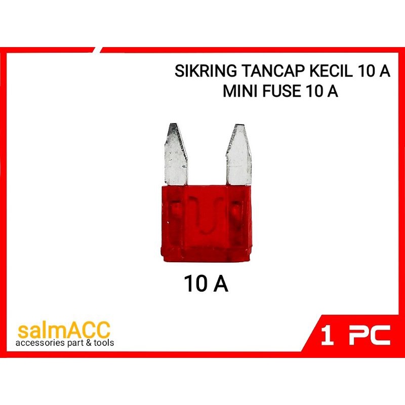 Jual Sikring Motor/Mobil/Truk 10 A Kecil Model Tancap - Mini Fuse Blade ...