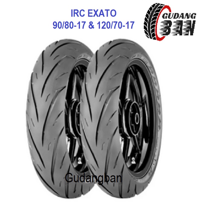 Jual Paket IRC 90 80 17 dan 120 70 17 Exato NR88 Tubeless ban luar motor bebek ninja FREE PENTIL ...